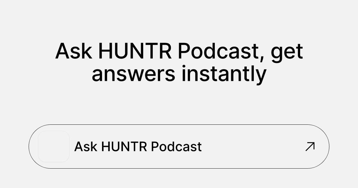 Ask Huntr Podcast