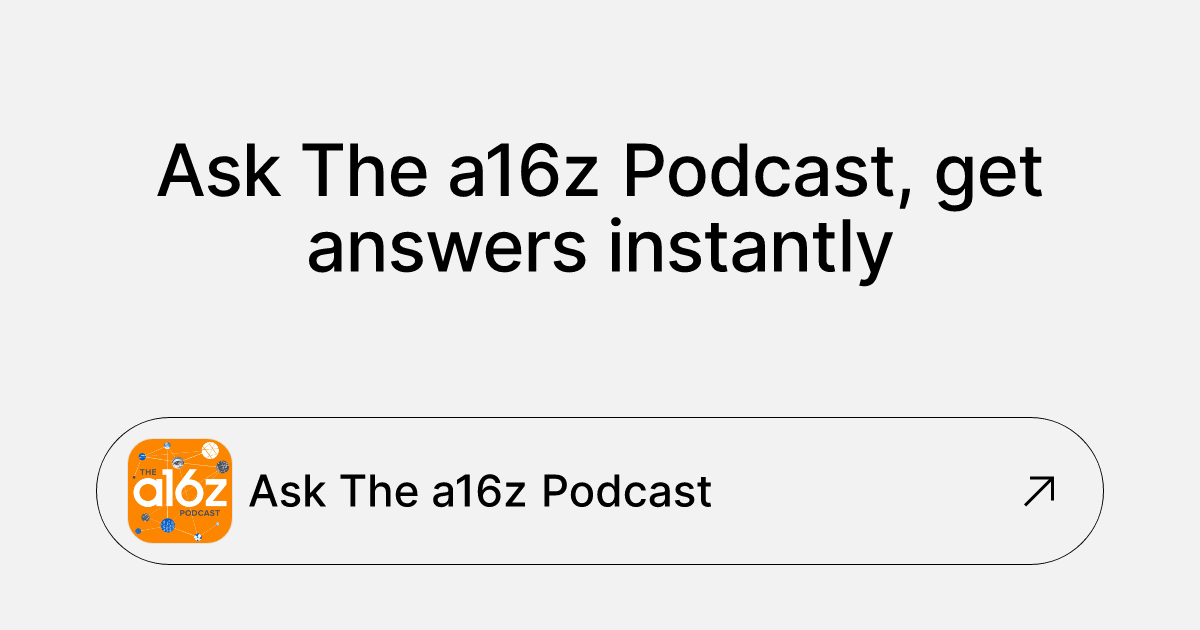 Ask The A16z Podcast