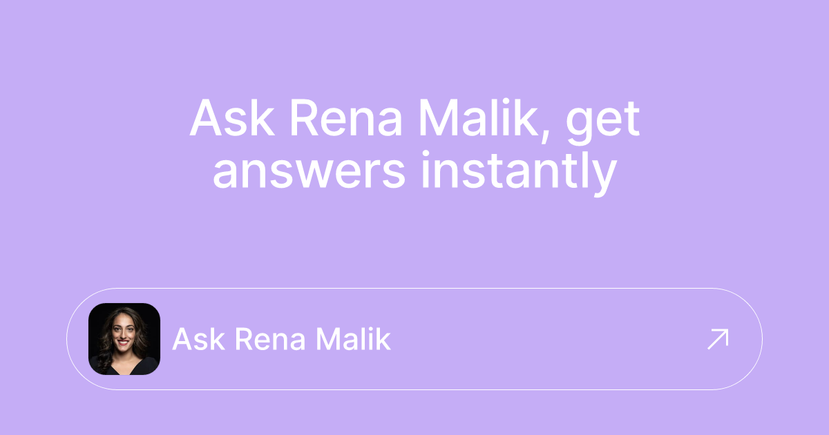 Ask Rena Malik