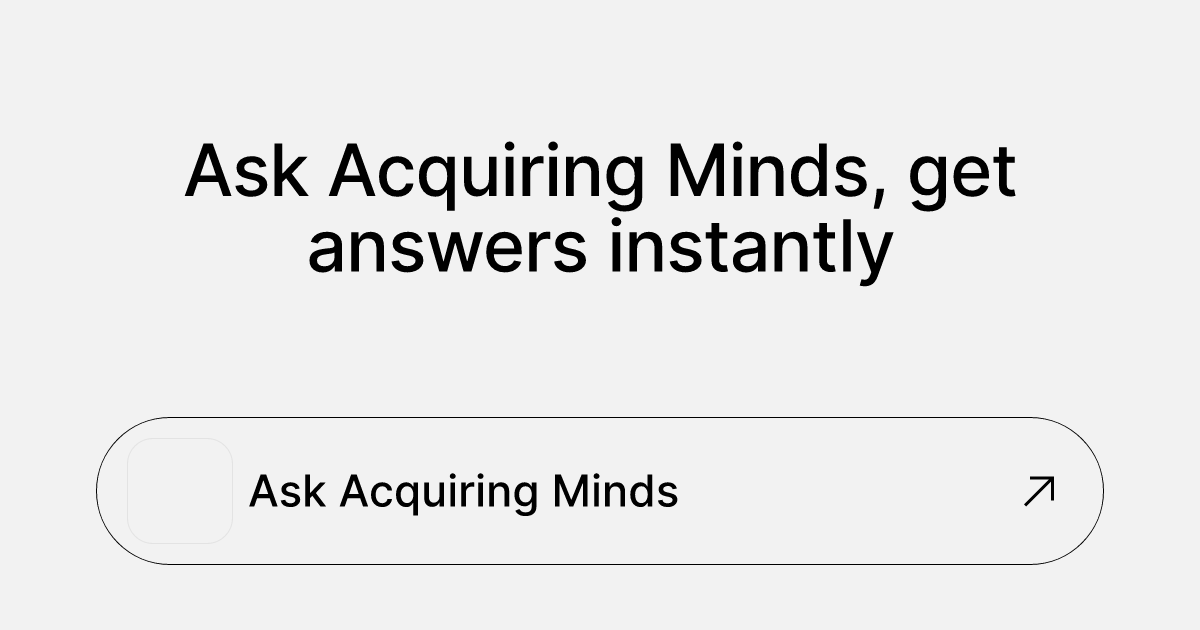 Ask Acquiring Minds