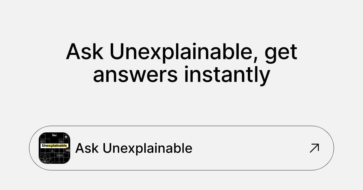Ask Unexplainable