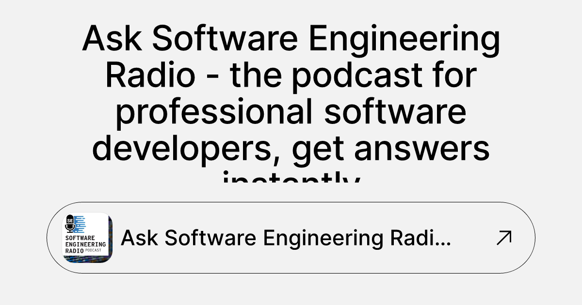 Ask Software Engineering Radio - The Podcast For Professional Software ...
