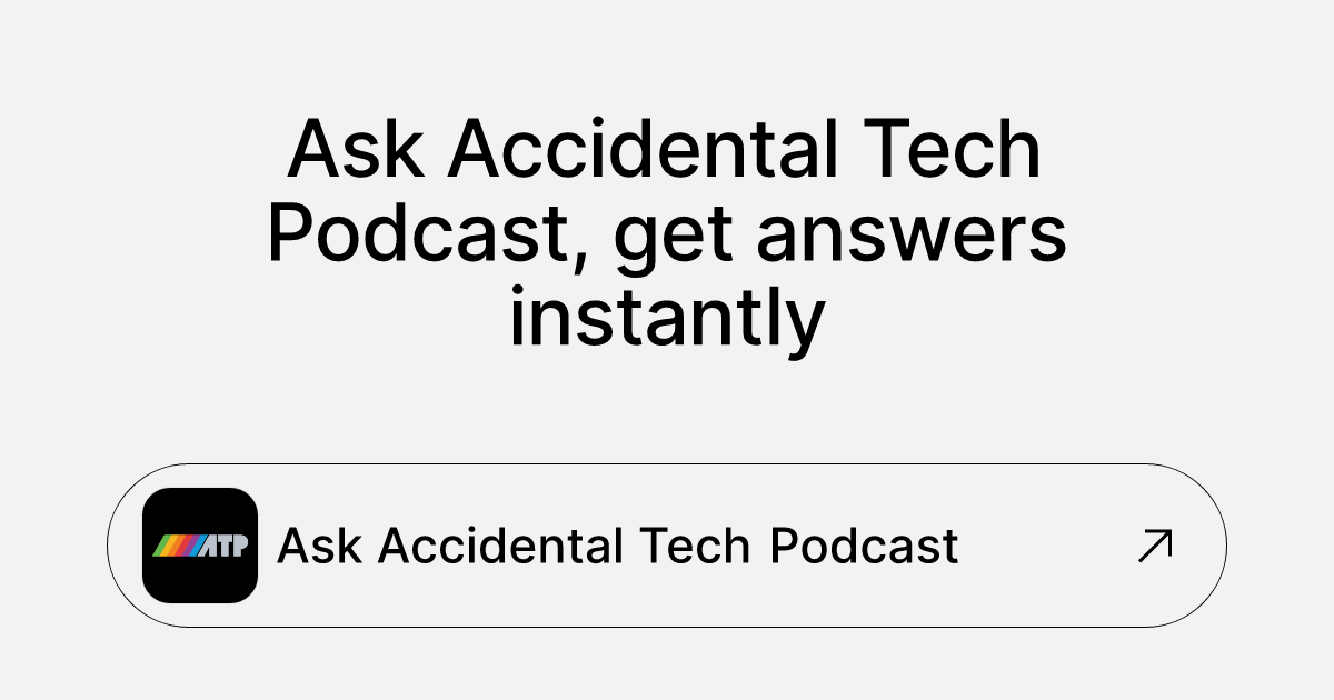 Ask Accidental Tech Podcast