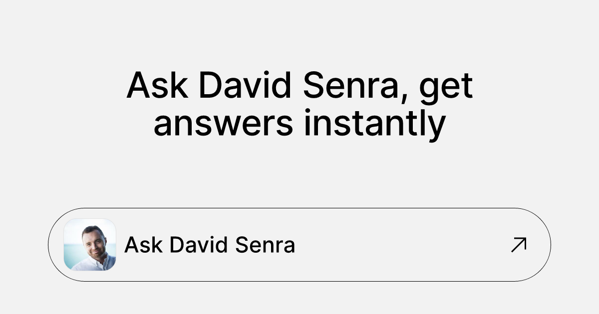 Ask David Senra