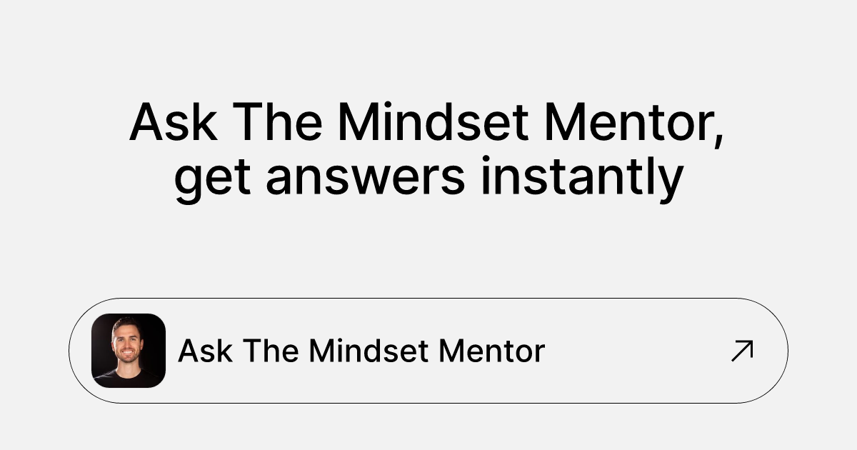 Ask The Mindset Mentor