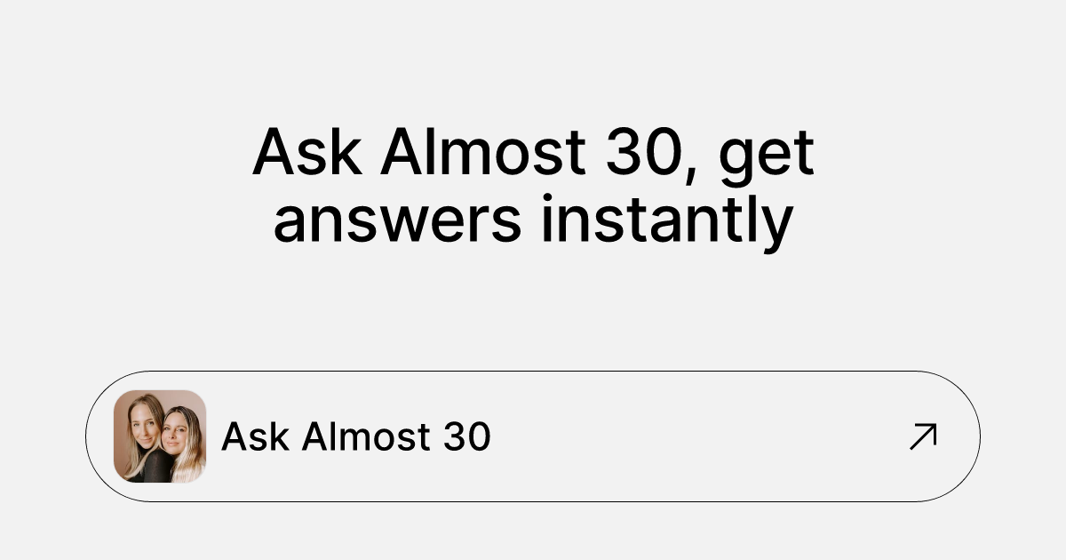Ask Almost 30
