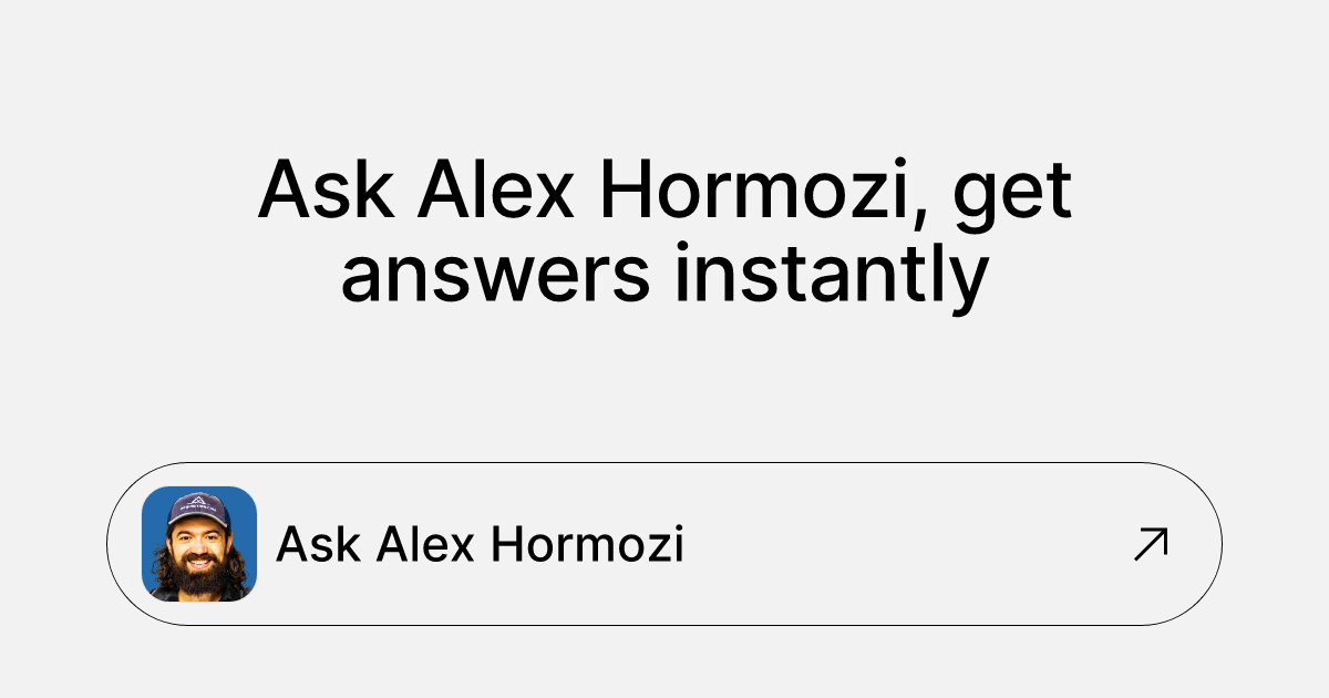 Ask Alex Hormozi