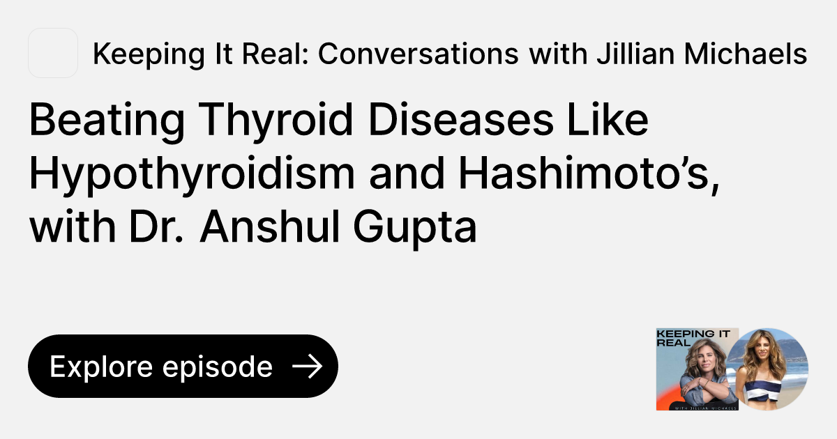 Episode: Beating Thyroid Diseases Like Hypothyroidism and Hashimoto’s ...