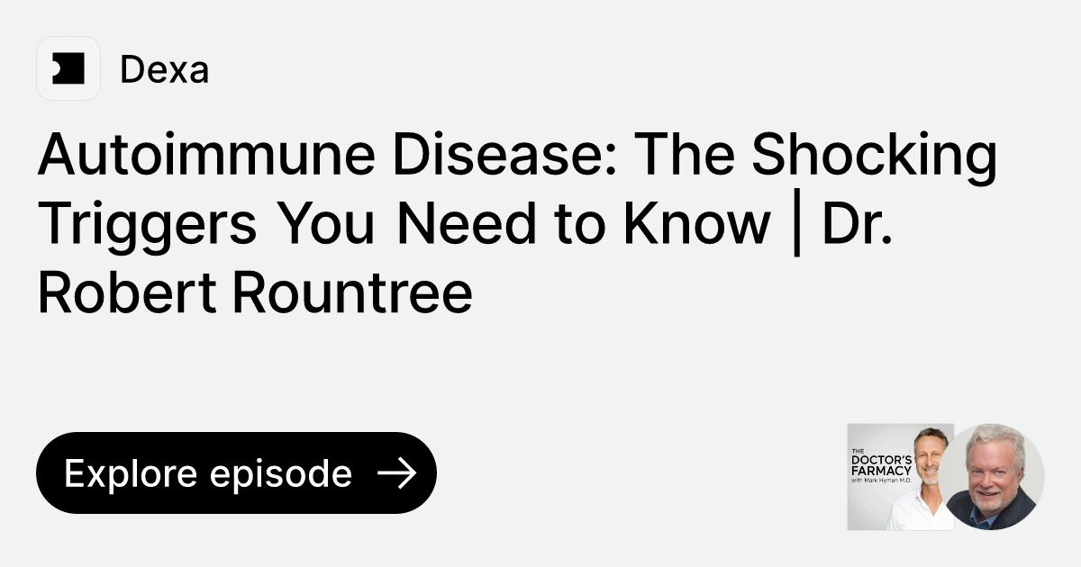 Episode: Autoimmune Disease: The Shocking Triggers You Need to Know ...
