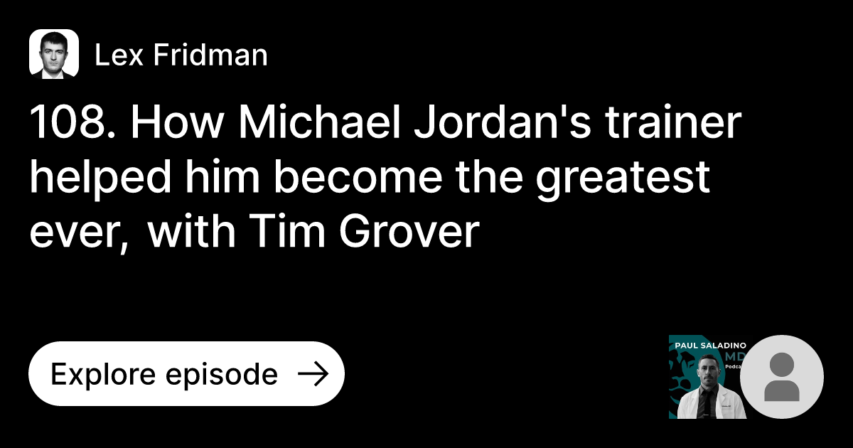 Episode: 108. How Michael Jordan's trainer helped him become the ...