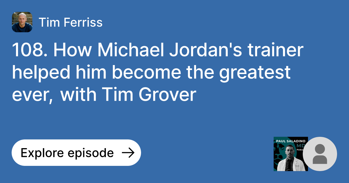 Episode: 108. How Michael Jordan's trainer helped him become the ...