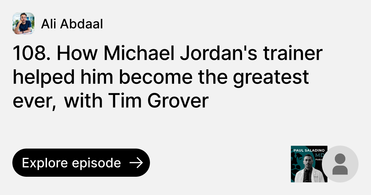 Episode: 108. How Michael Jordan's trainer helped him become the ...