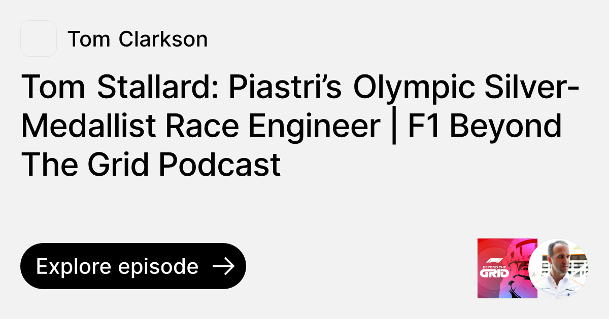 Episode: Tom Stallard: Piastri’s Olympic Silver-Medallist Race Engineer ...