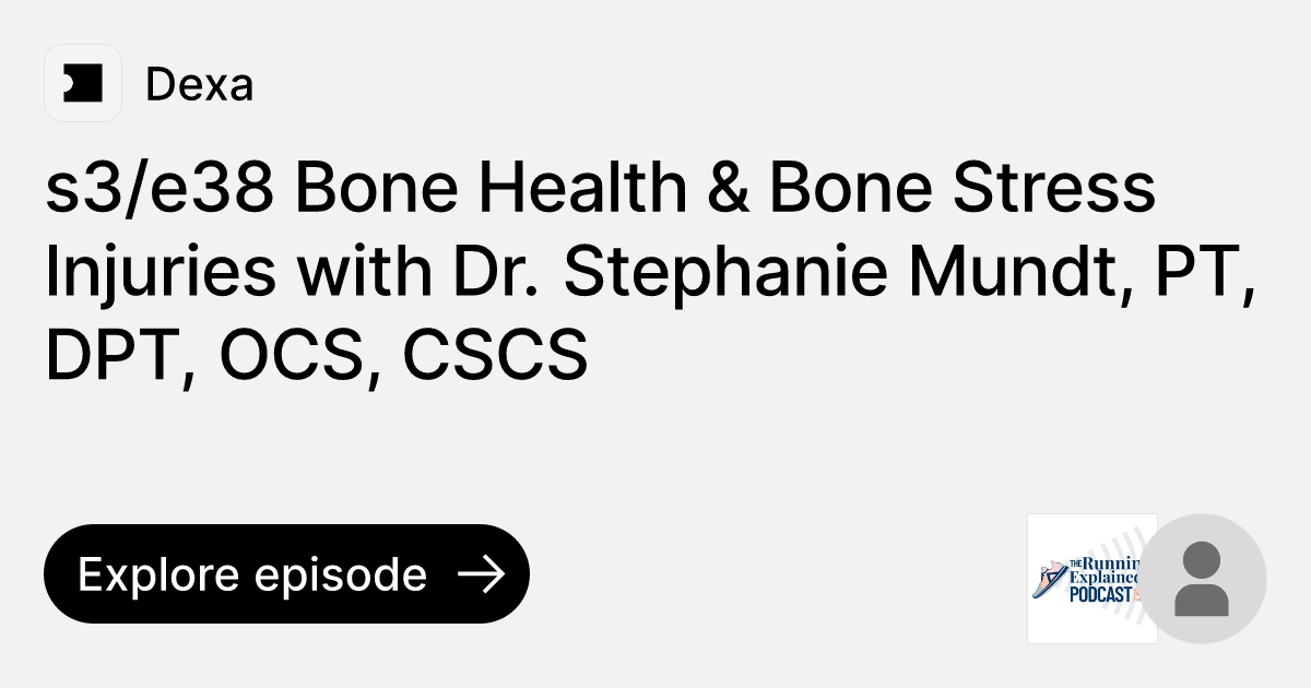 Episode: s3/e38 Bone Health & Bone Stress Injuries with Dr. Stephanie ...