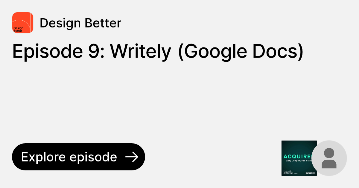 Episode: Episode 9: Writely (Google Docs) | Ask Design Better