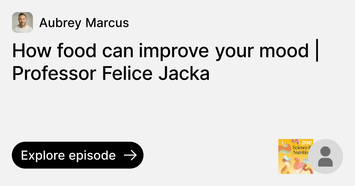 Episode: How food can improve your mood | Professor Felice Jacka | Ask ...