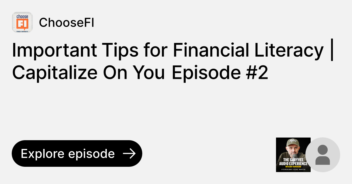 Episode: Important Tips for Financial Literacy | Capitalize On You ...