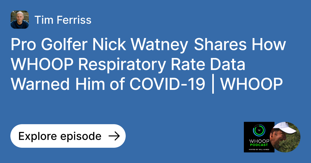 Episode: Pro Golfer Nick Watney Shares How WHOOP Respiratory Rate Data ...