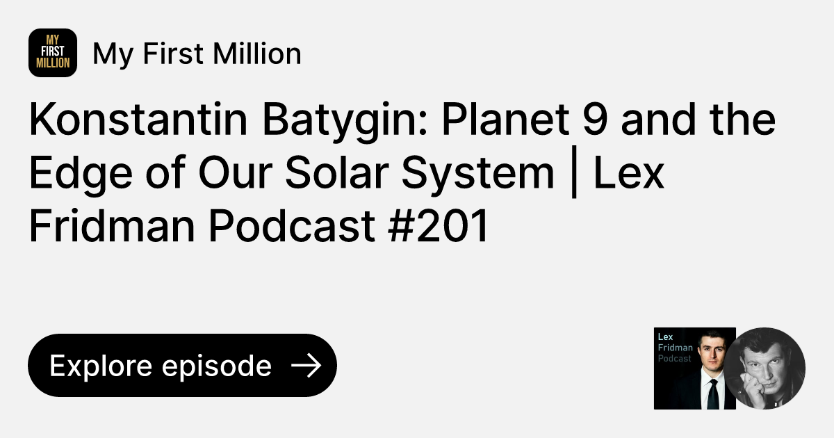 Episode: Konstantin Batygin: Planet 9 and the Edge of Our Solar System ...