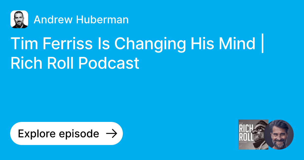 Tim Ferriss Is Changing His Mind | Rich Roll Podcast