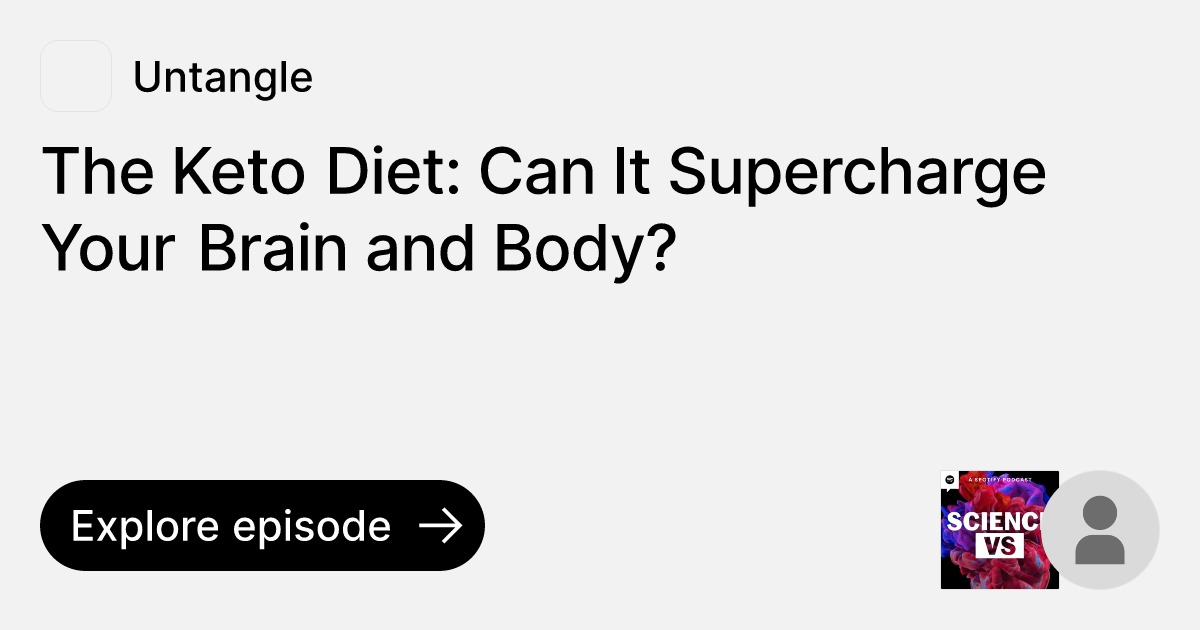 Episode: The Keto Diet: Can It Supercharge Your Brain and Body? | Ask ...