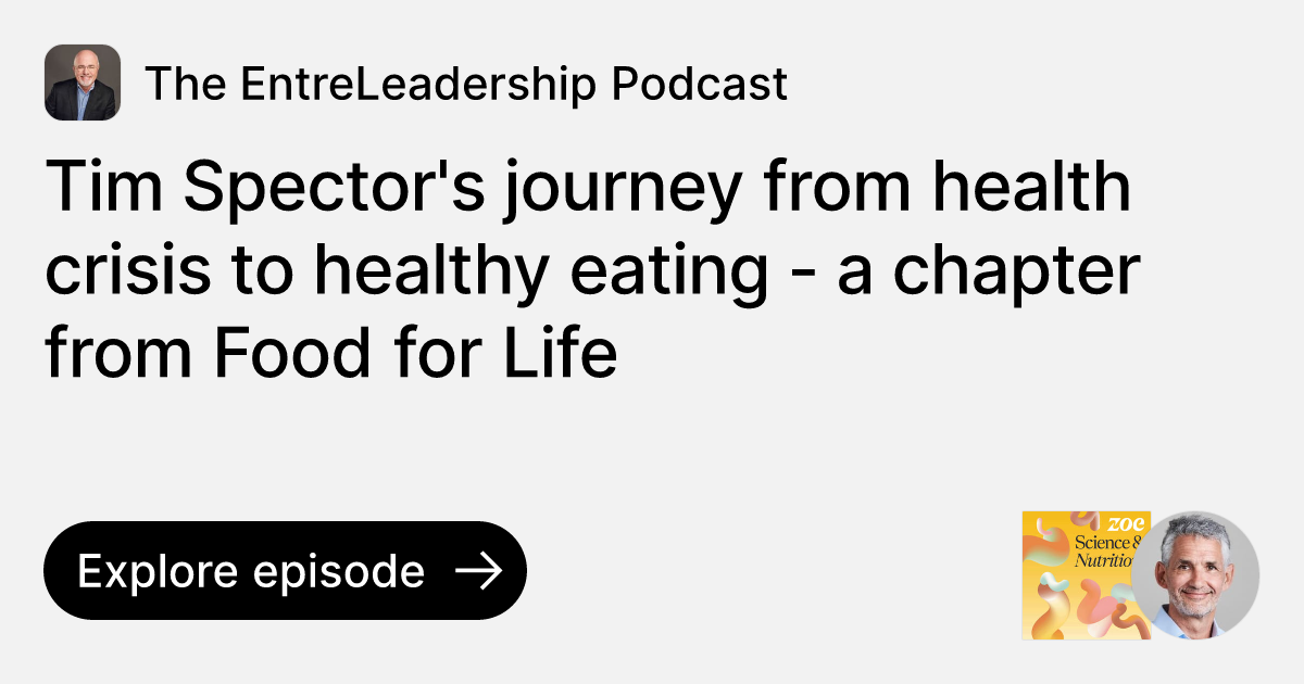 Episode: Tim Spector's journey from health crisis to healthy eating - a ...