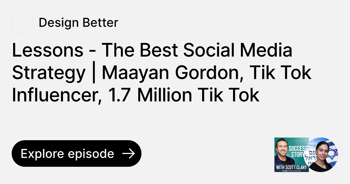 Episode: Lessons - The Best Social Media Strategy | Maayan Gordon, Tik ...