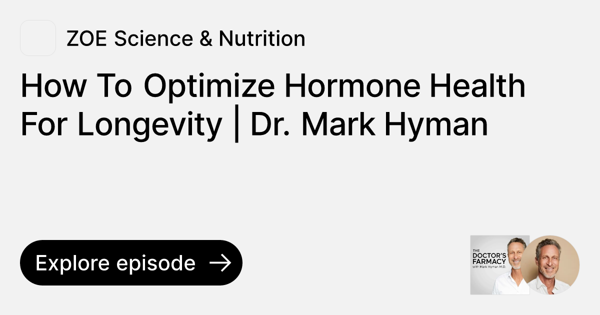 Episode: How To Optimize Hormone Health For Longevity | Dr. Mark Hyman ...