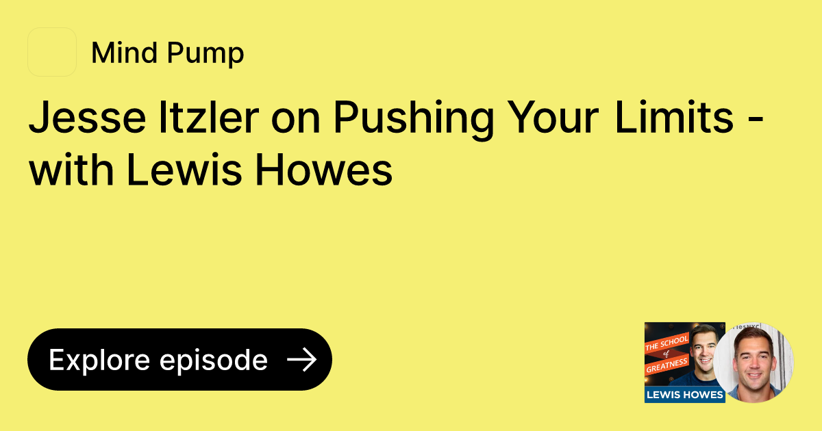 Jesse Itzler on Pushing Your Limits - with Lewis Howes