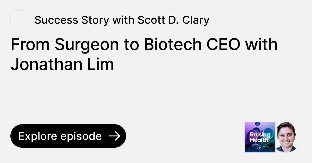 Episode: From Surgeon to Biotech CEO with Jonathan Lim | Ask Success ...
