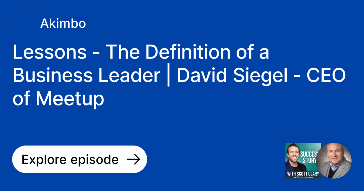 Episode: Lessons - The Definition of a Business Leader | David Siegel ...