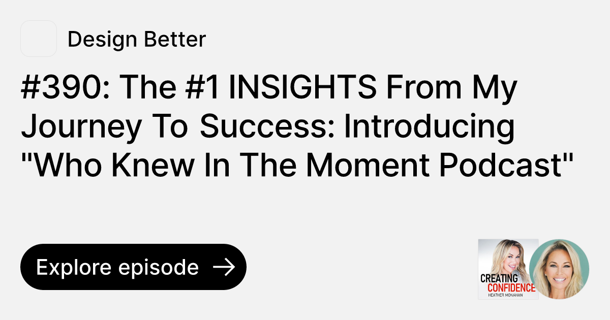 Episode: #390: The #1 INSIGHTS From My Journey To Success: Introducing "Who Knew In The Moment ...