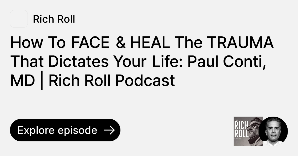 Episode: How To FACE & HEAL The TRAUMA That Dictates Your Life: Paul ...