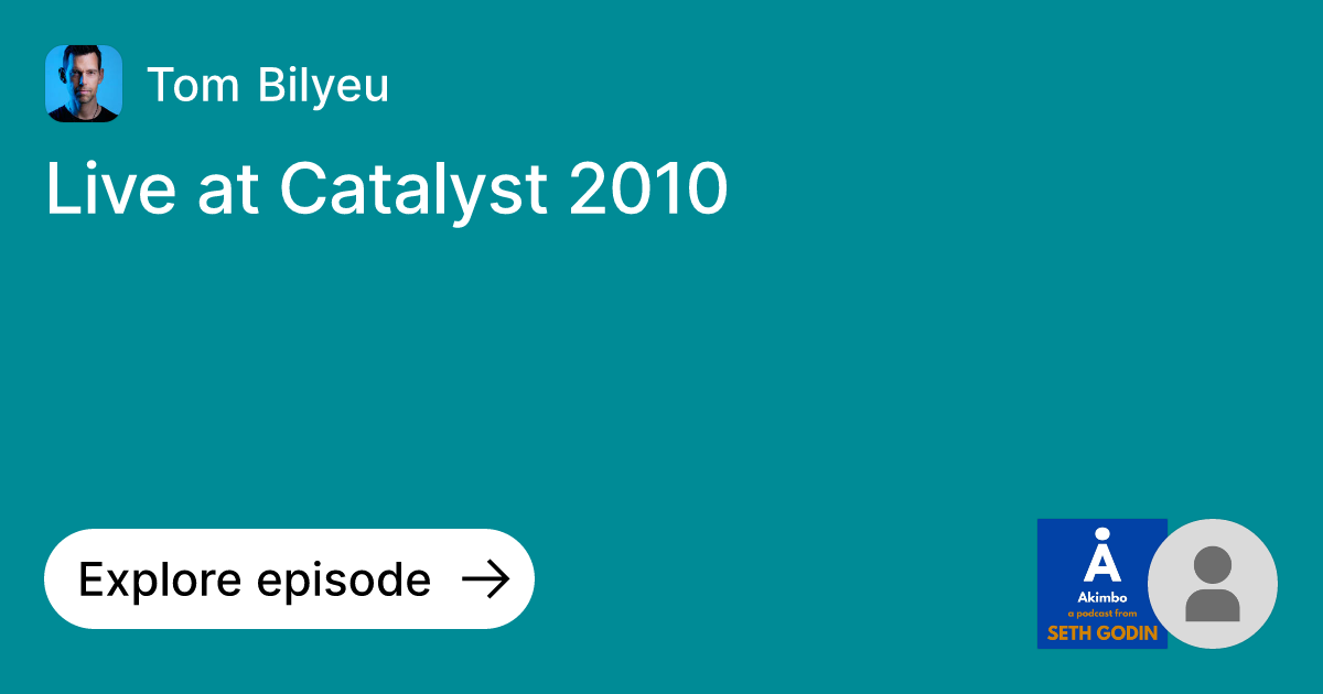 Episode: Live at Catalyst 2010 | Ask Tom Bilyeu