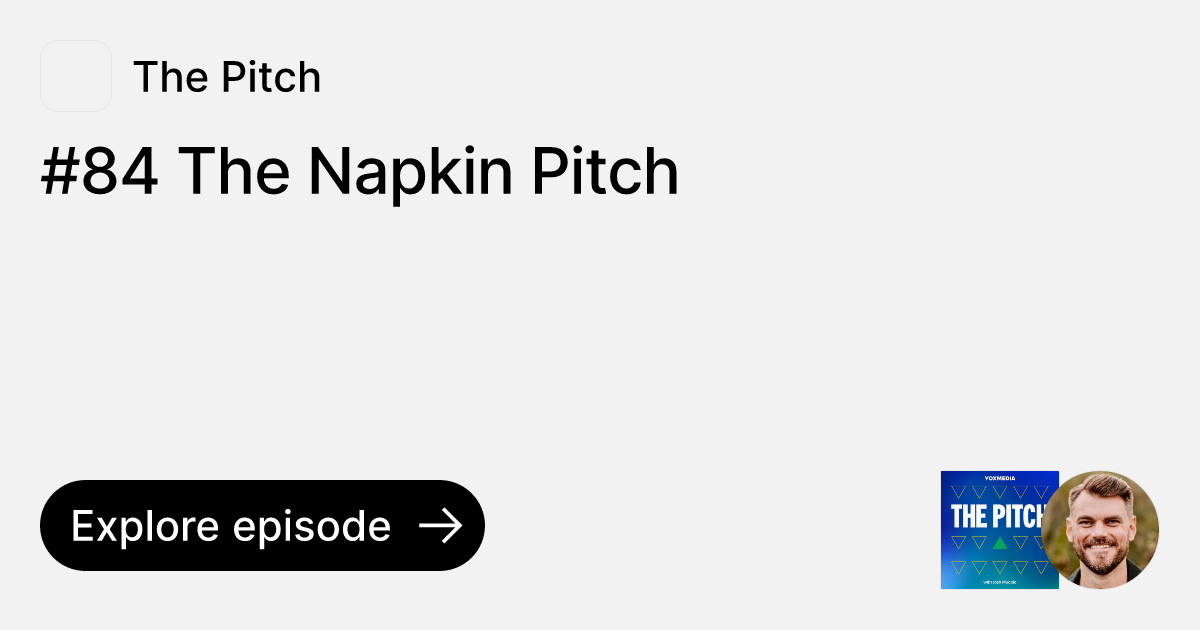 Episode: #84 The Napkin Pitch | Ask The Pitch