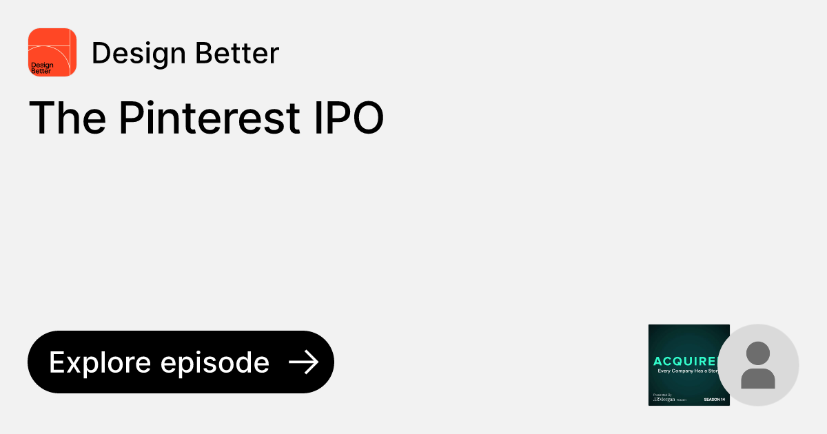 Episode: The Pinterest IPO | Ask Design Better