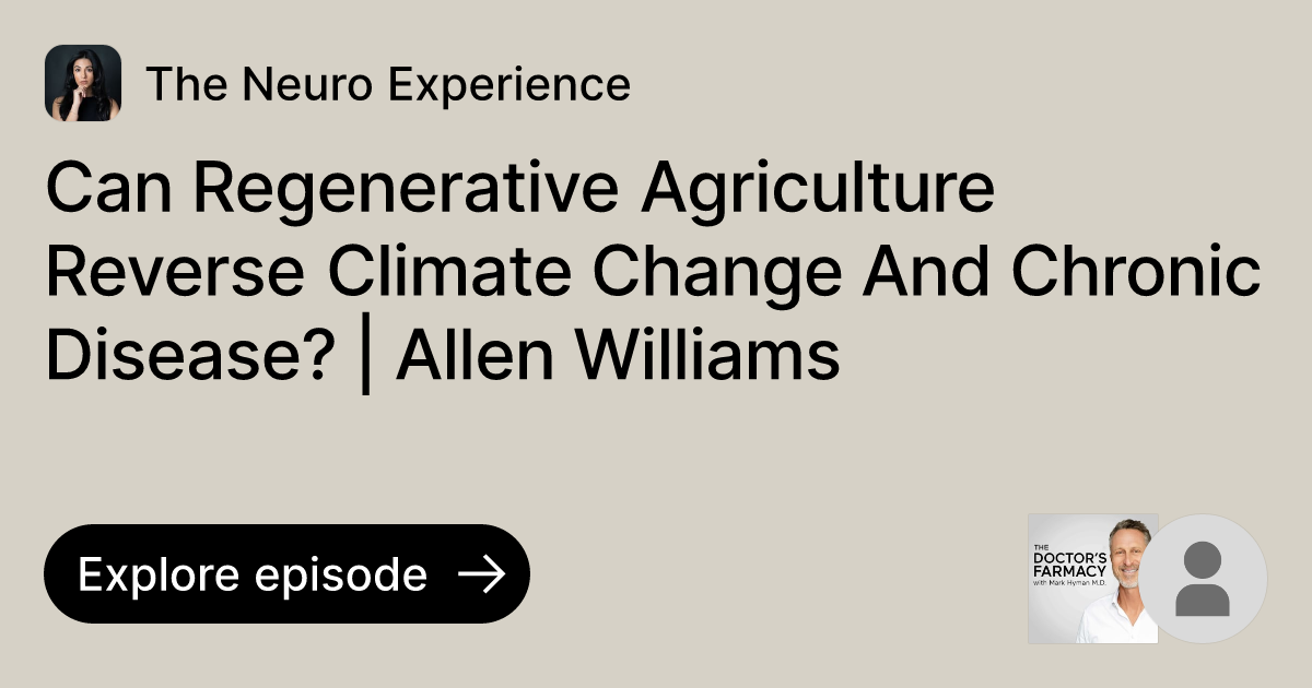 Episode: Can Regenerative Agriculture Reverse Climate Change And ...