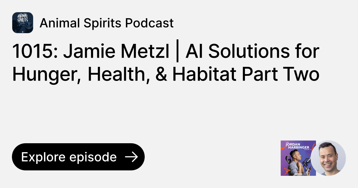 Episode: 1015: Jamie Metzl | AI Solutions for Hunger, Health, & Habitat ...