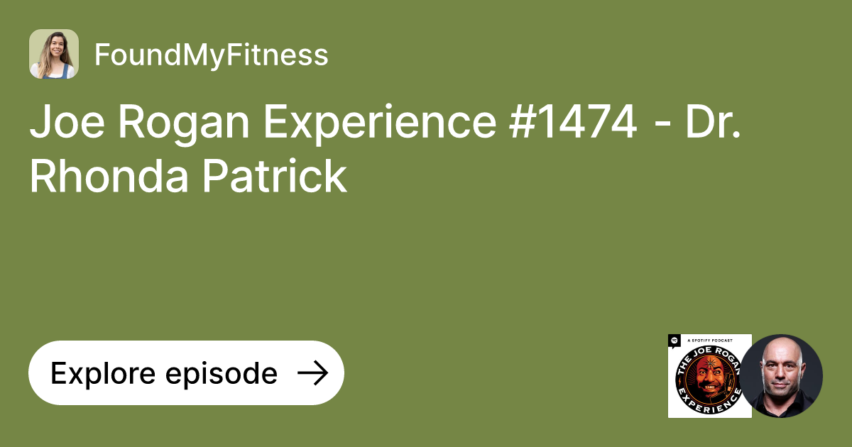 Episode: Joe Rogan Experience #1474 - Dr. Rhonda Patrick | Ask ...