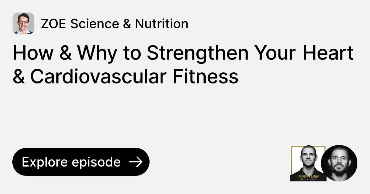 Episode: How & Why to Strengthen Your Heart & Cardiovascular Fitness ...