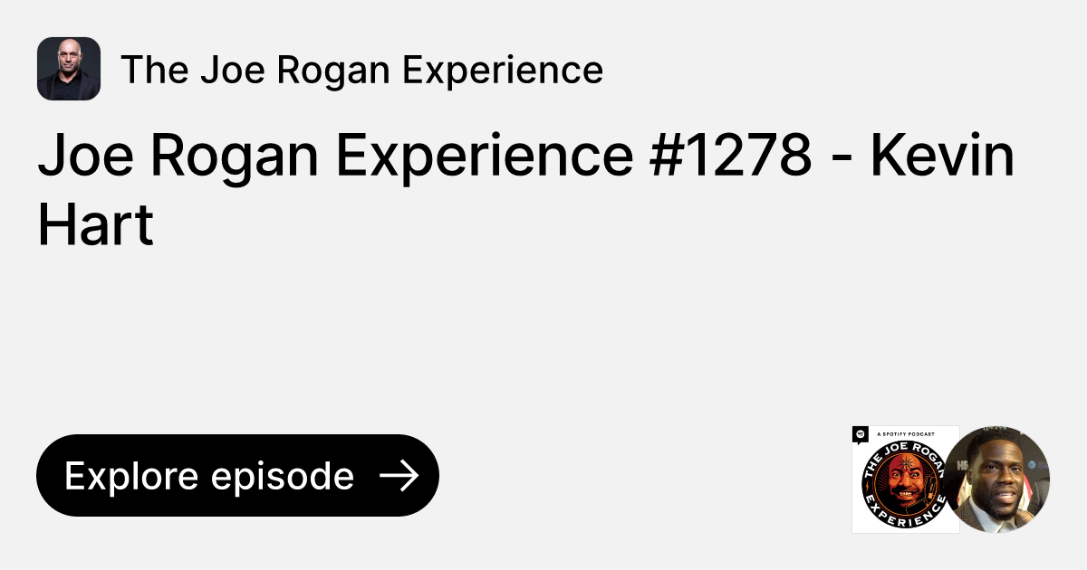 Episode: Joe Rogan Experience #1278 - Kevin Hart | Ask The Joe Rogan ...