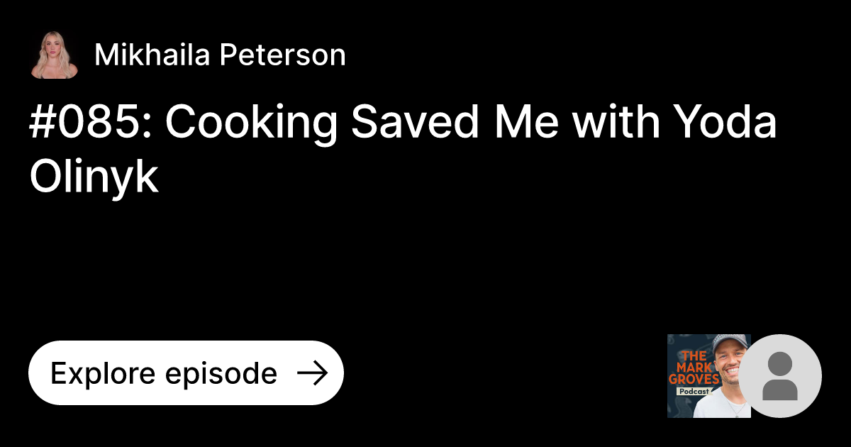 Episode: #085: Cooking Saved Me with Yoda Olinyk | Ask Mikhaila Peterson