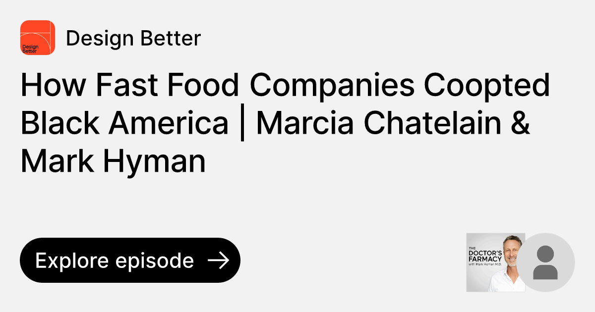 Episode: How Fast Food Companies Coopted Black America | Marcia ...