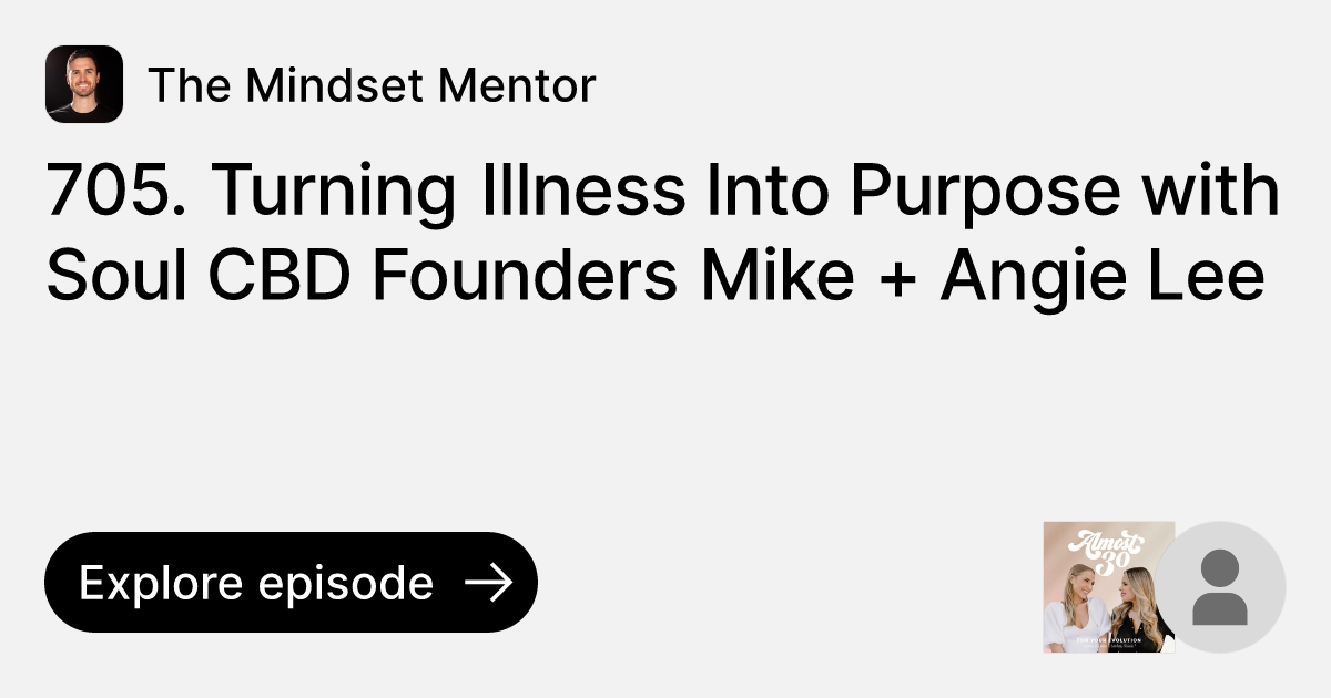 705. Turning Illness Into Purpose with Soul CBD Founders Mike + Angie Lee