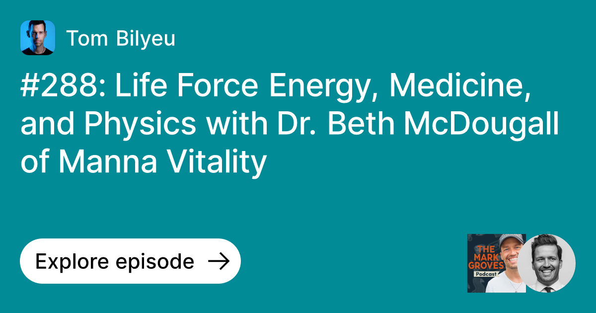 Episode: #288: Life Force Energy, Medicine, and Physics with Dr. Beth ...