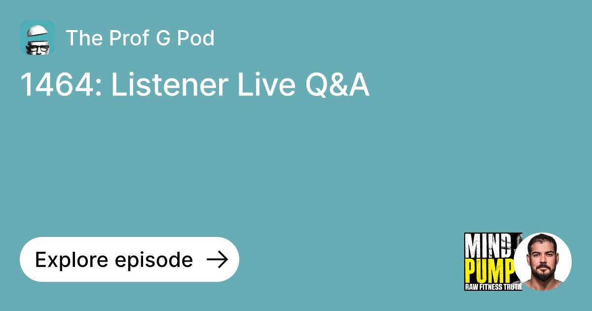 Episode: 1464: Listener Live Q&A | Ask The Prof G Pod with Scott Galloway