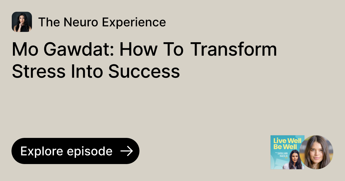 Mo Gawdat: How To Transform Stress Into Success