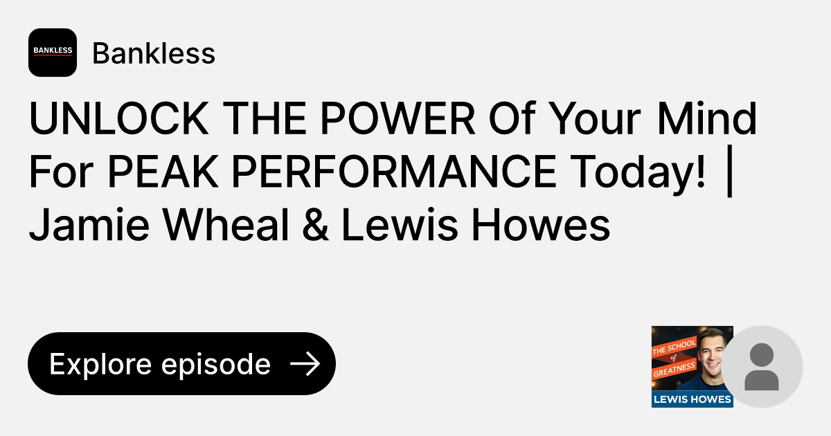 Episode: UNLOCK THE POWER Of Your Mind For PEAK PERFORMANCE Today! | Jamie Wheal & Lewis Howes ...