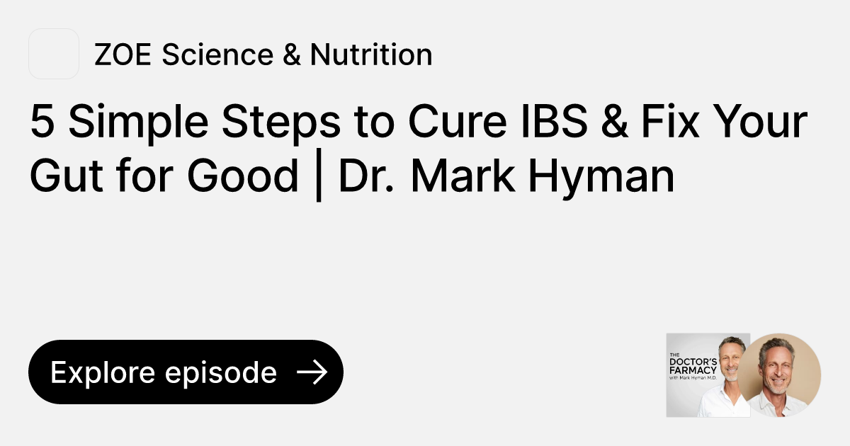 5 Simple Steps to Cure IBS & Fix Your Gut for Good | Dr. Mark Hyman