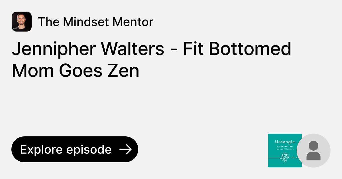 Jennipher Walters - Fit Bottomed Mom Goes Zen